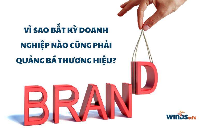 Quảng Bá Thương Hiệu Không Đạt Hiệu Quả Cao - Doanh Nghiệp Đã Biết 3 ...